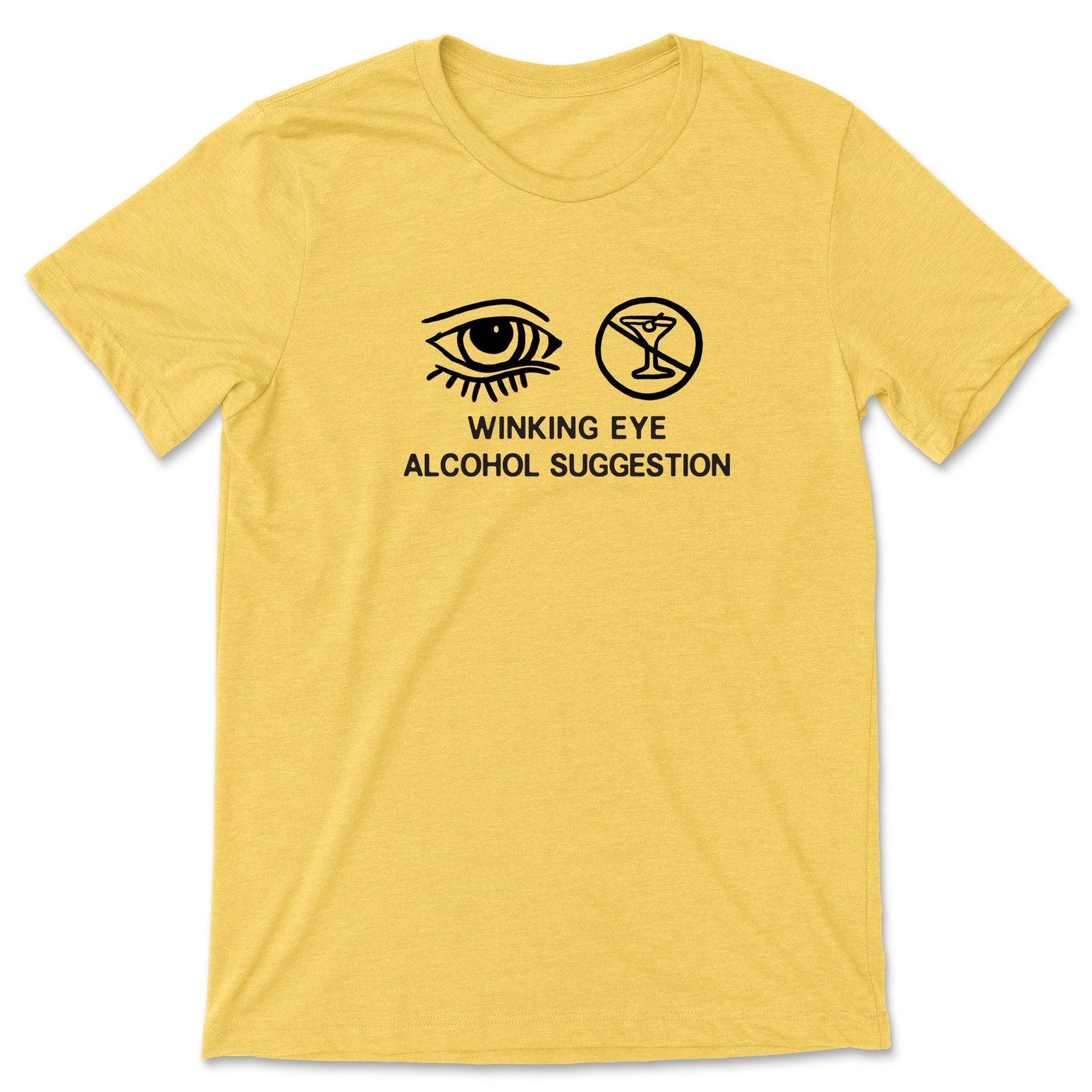 Winking Eye Alcohol Suggestion T-shirt - Inspired by Lucille Bluth ...