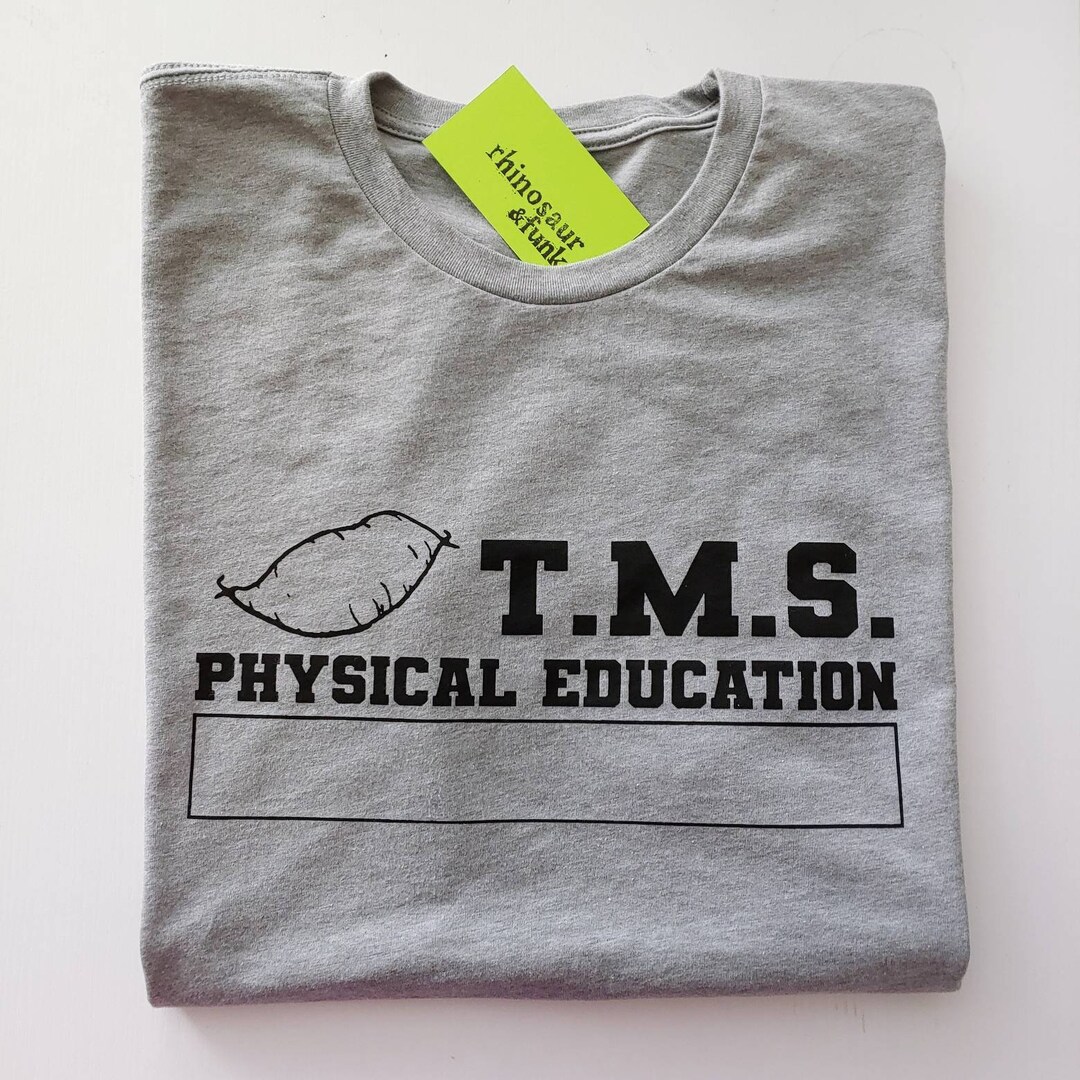 T.M.S. Physical Education T-shirt, Crewneck, and Hoodie - Etsy