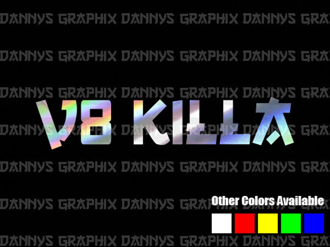 Holographic V8 Killa Decal - Etsy