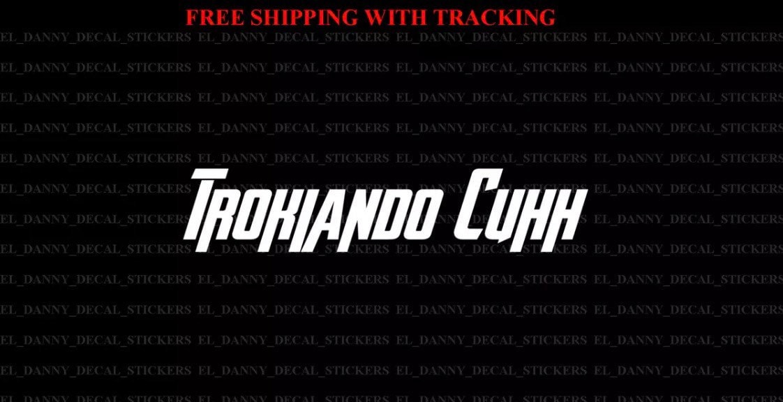 Trokiando Cuhh Decal New Trokiando Takuache Cuh Funny Mexico | Etsy