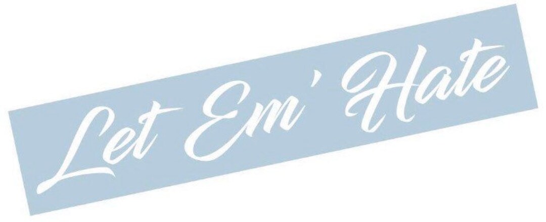 2x Let Em Hate Decal Stickers Graphic Car Truck SUV - Etsy