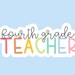 Fourth Grade Teacher Sticker: Rainbow Vinyl Decal - Etsy