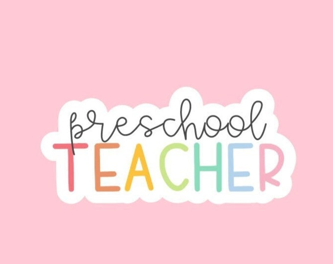 Preschool Teacher Sticker | Rainbow Teacher Sticker | Teacher Gift ...