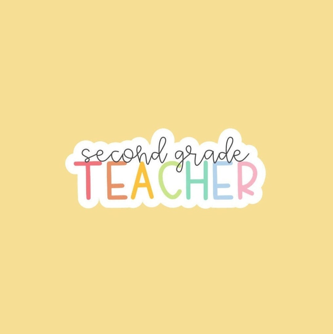 Second Grade Teacher Sticker: Rainbow Vinyl Decal - Etsy