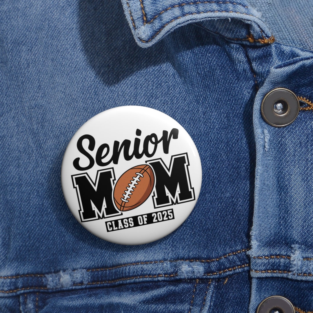 Senior Mom Football Custom Pin Buttons - Etsy