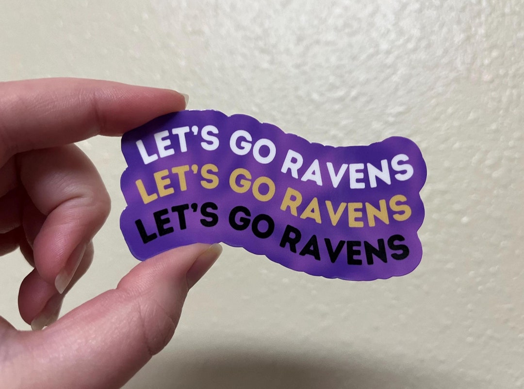 Let's Go Ravens Glossy Weatherproof Sticker - Etsy