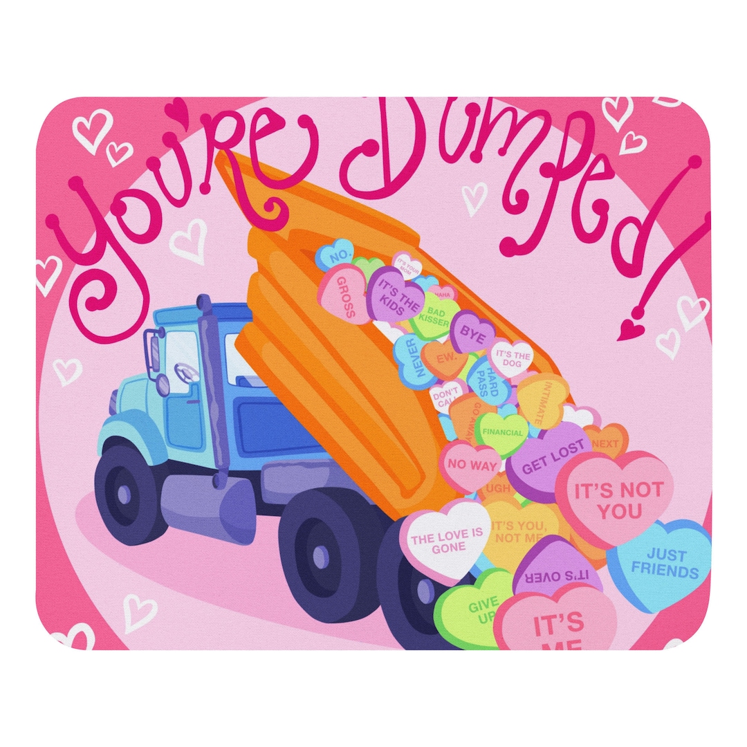 You're Dumped Mouse Pad - Etsy