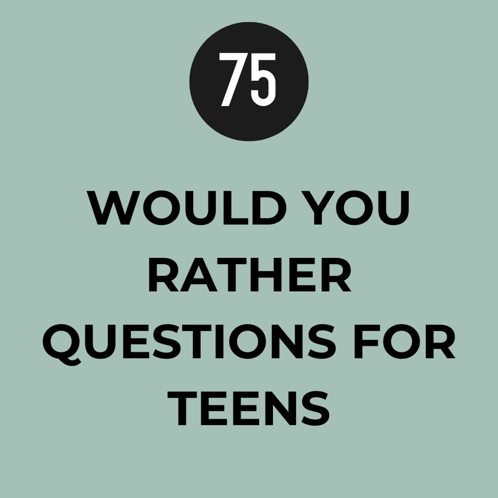 75 Would You Rather Questions for Teens - Etsy