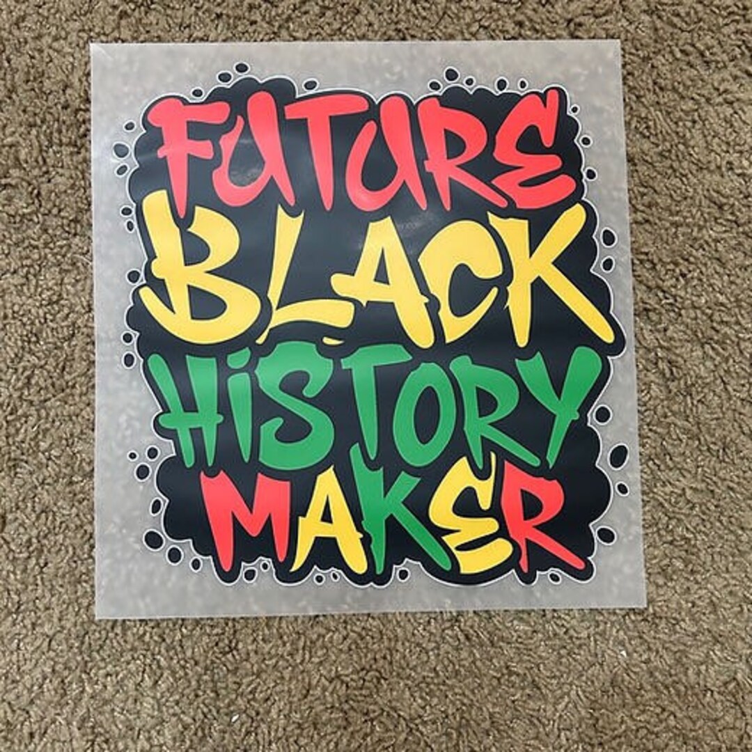 Celebrate Black Excellence With Future Black History Maker - Etsy