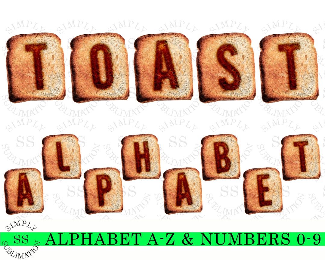 Toast Letters & Numbers Alphabet Sublimation Set ,sublimation Cute for ...