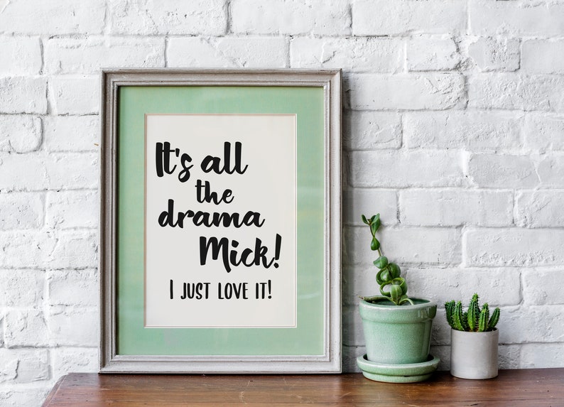 Gavin & Stacey Print It's All the Drama Mick A4 Print - Etsy