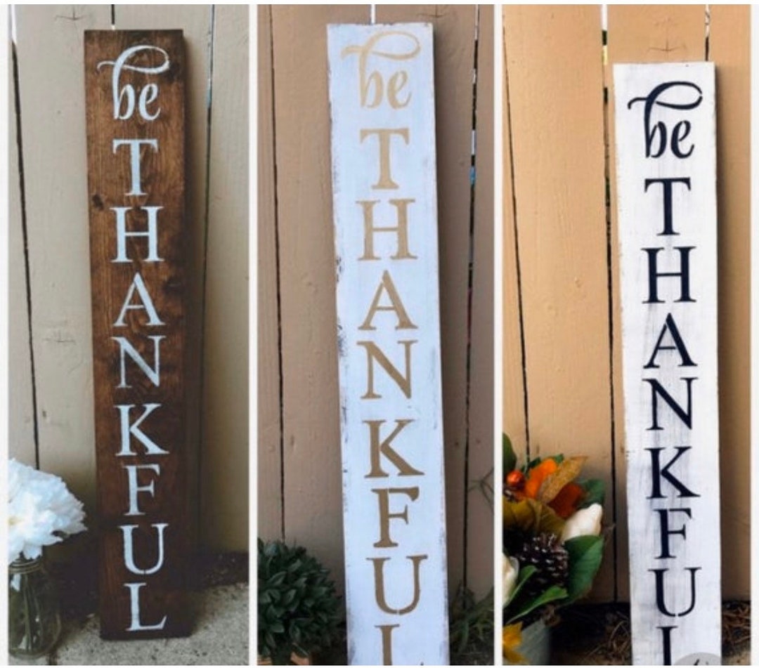 Be Thankful Sign Rustic Wood Porch Sign Front Door Be - Etsy