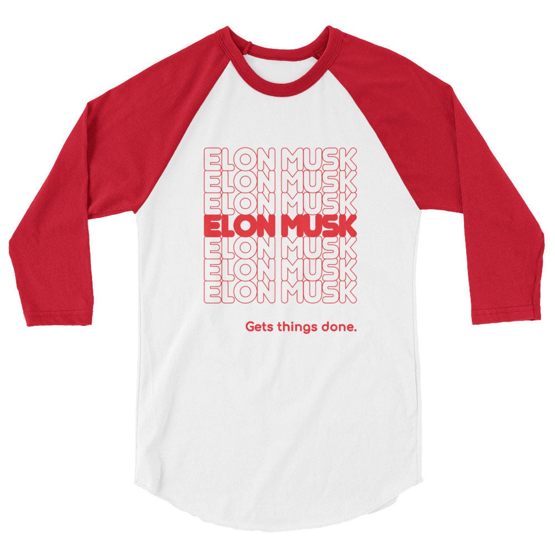 Elon Musk Gets Things Done 3/4 Sleeve Raglan Shirt - Etsy