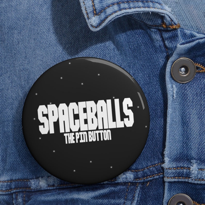 Spaceballs: the Pin Button - Etsy