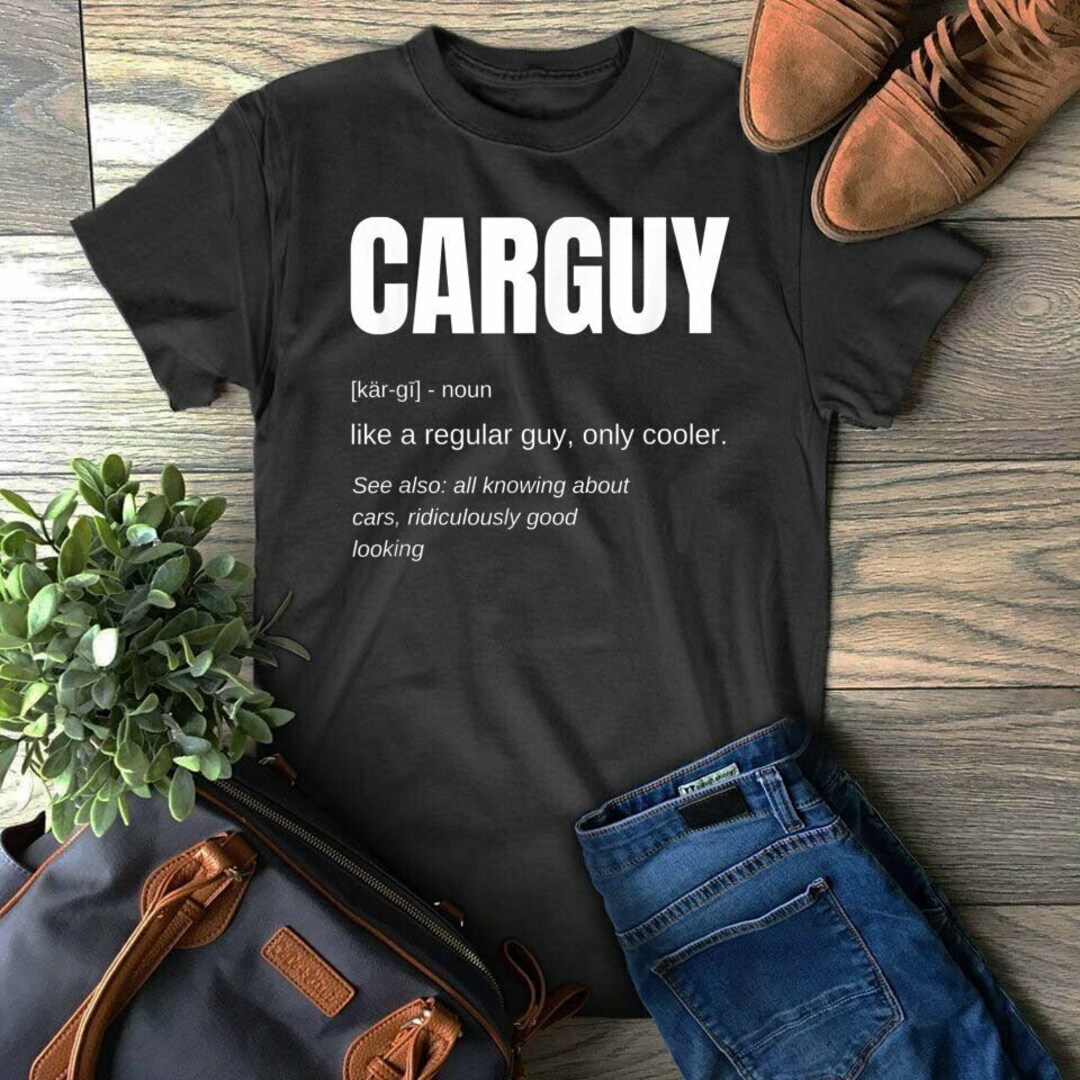 Carguy Shirt, Race Car Tshirt, Funny Car Gift Tee, Classic Car, Car ...