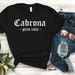 Cabrona Pero Cute Shirt Tshirt Mexican Mexico Hispanic Font Intelligent ...