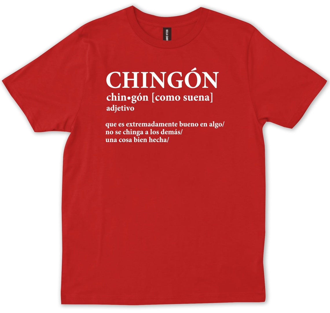 Chingon Definition Funny Mexican Pride Spanish Latino Latina - Etsy