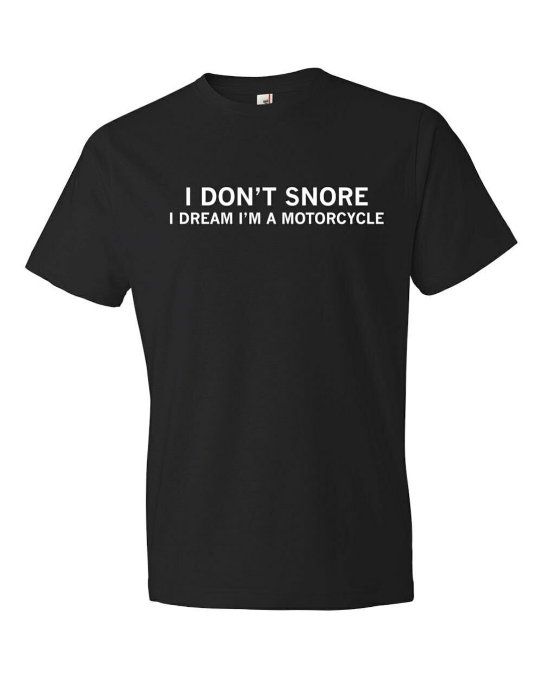 Snore Shirt I Don't Snore I Dream I'm a Motorcycle Funny Shirt Dad ...