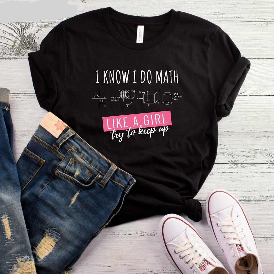 Mathematics Teacher Shirt I Know I Do Math Like A Girl Try to | Etsy