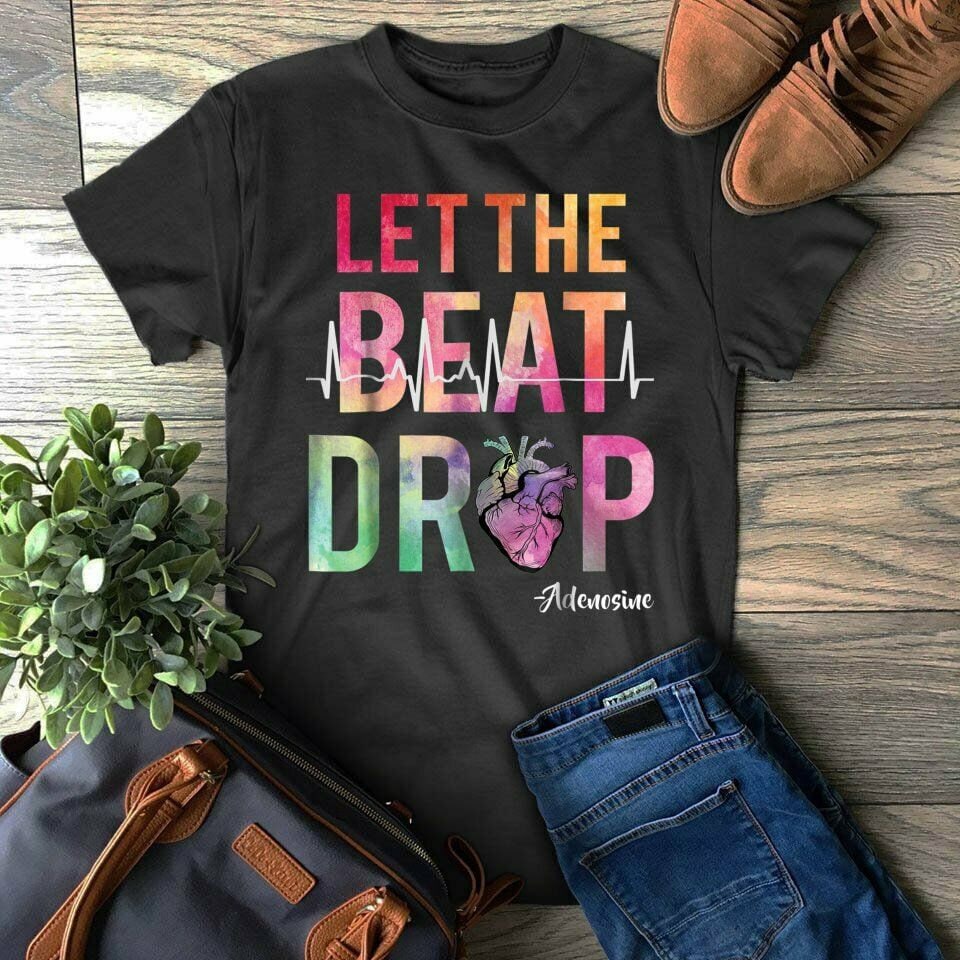 Cardio Nurse Shirt Let That Beat Drop Heartbeat Nursing Shirt Students ...