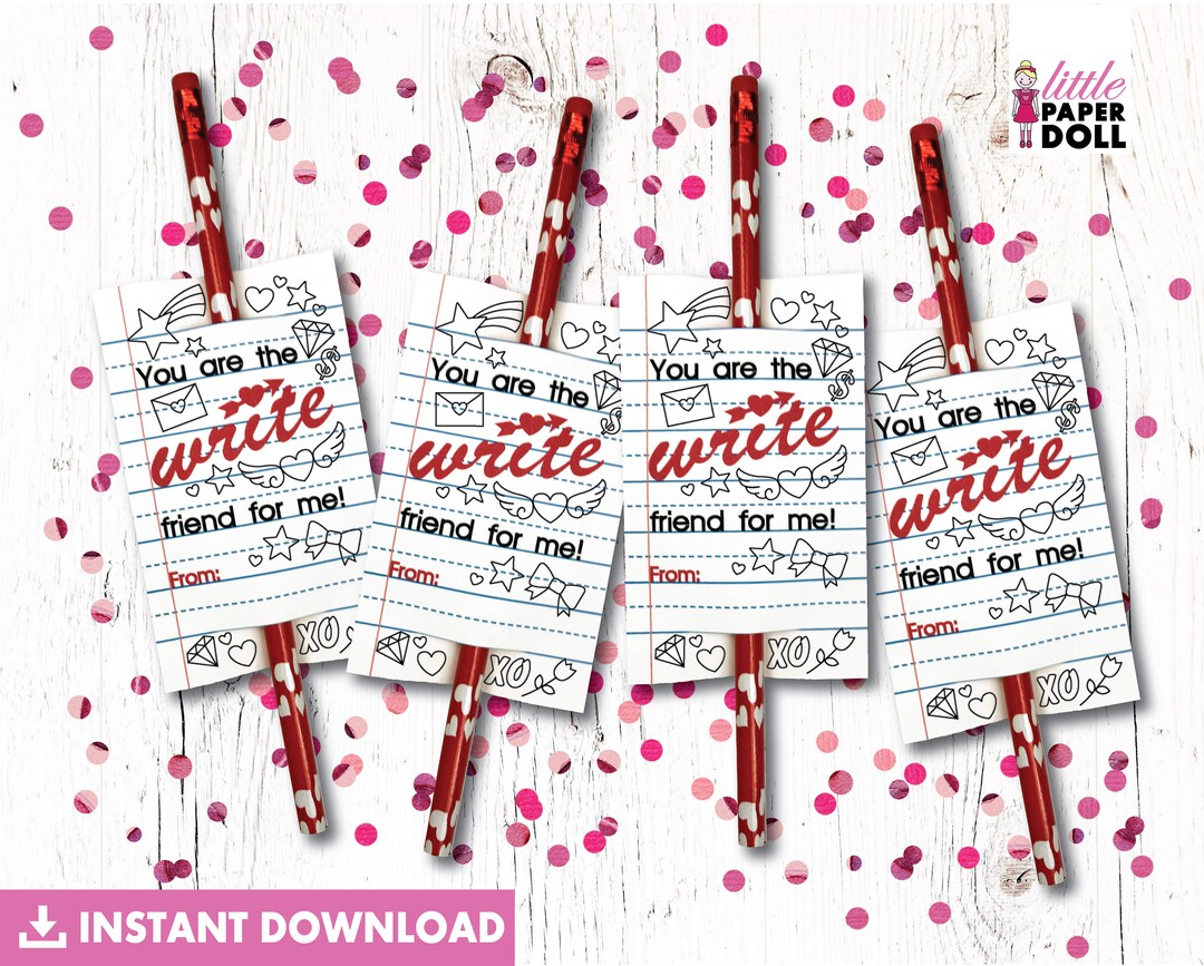 You Are the WRITE Friend for Me! INSTANT DOWNLOAD Printable Valentines ...