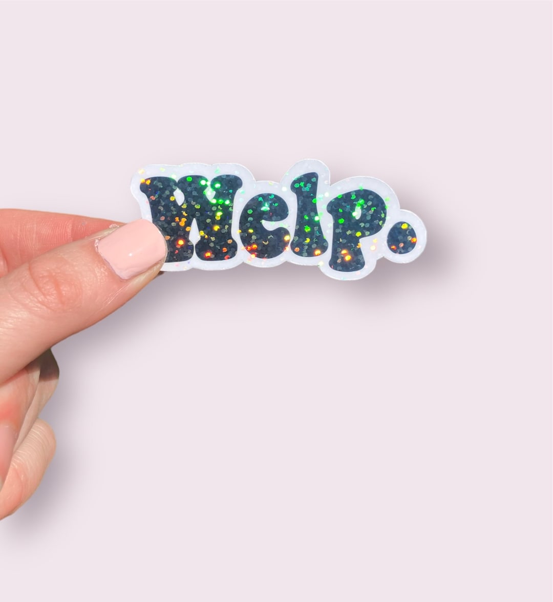Welp Holographic Sticker: Funny Sarcastic Sticker - Etsy