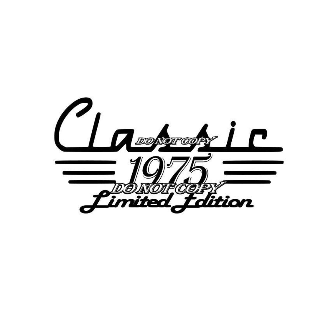 CLASSIC LIMITED Edition 1975 Png Svg Design Dtf Screen Print ...