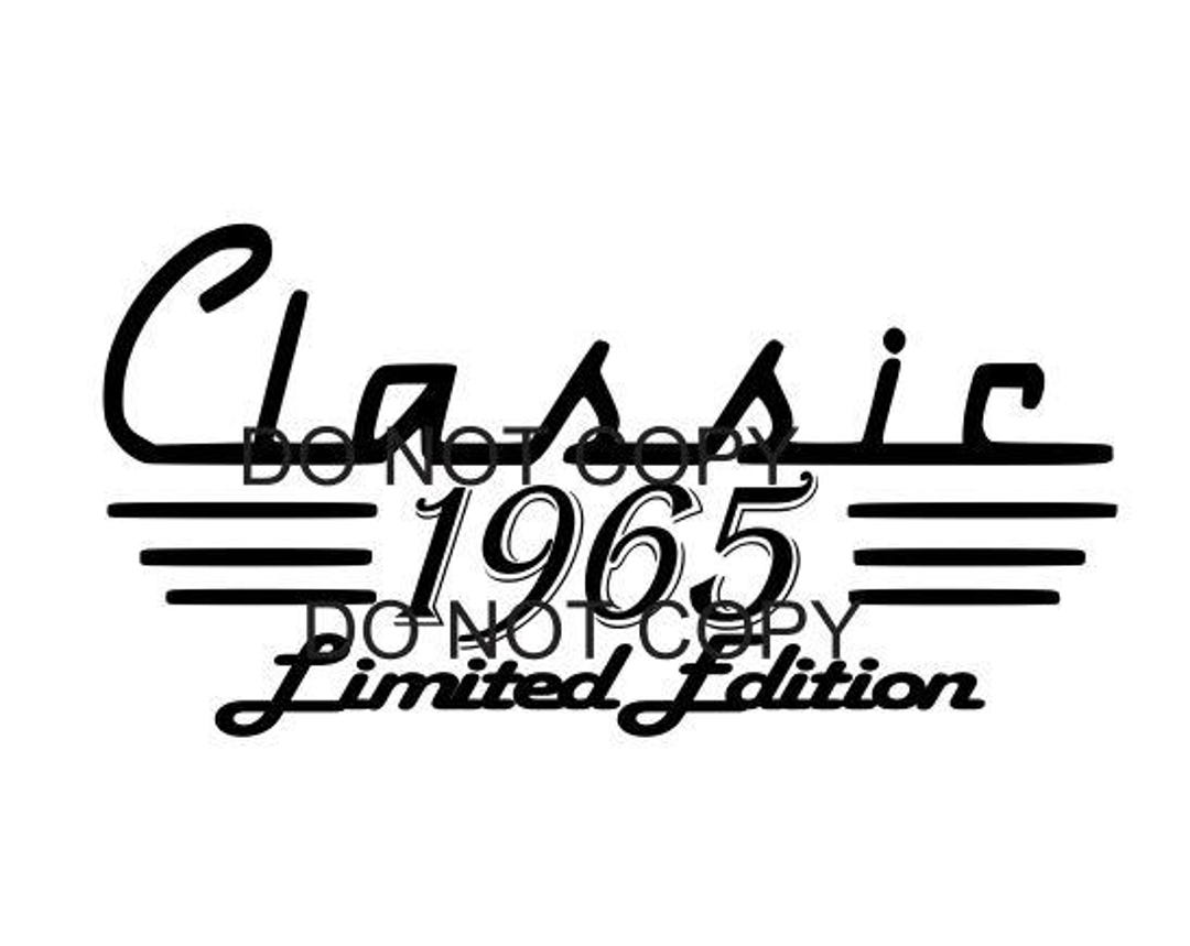 Classic 1965 Birthday 60 Year Old Svg Png Perfect for Cutting Machines ...