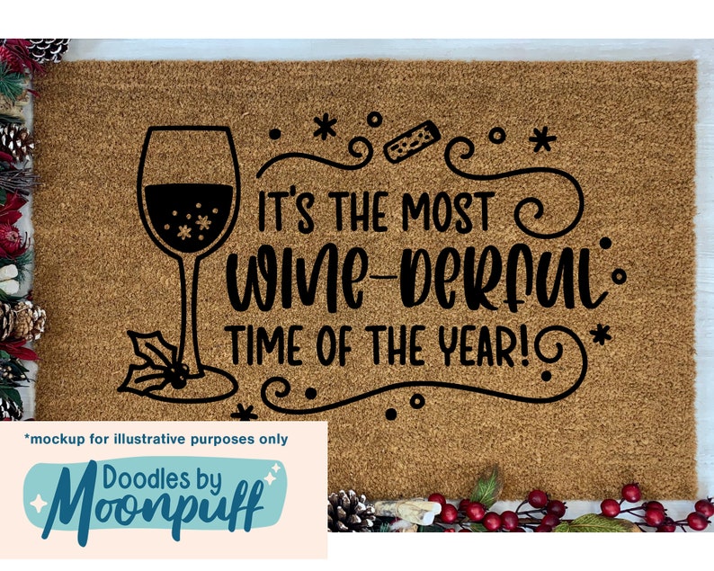 It's the Most Wine-derful Time of the Year SVG Cut File Design, Funny ...
