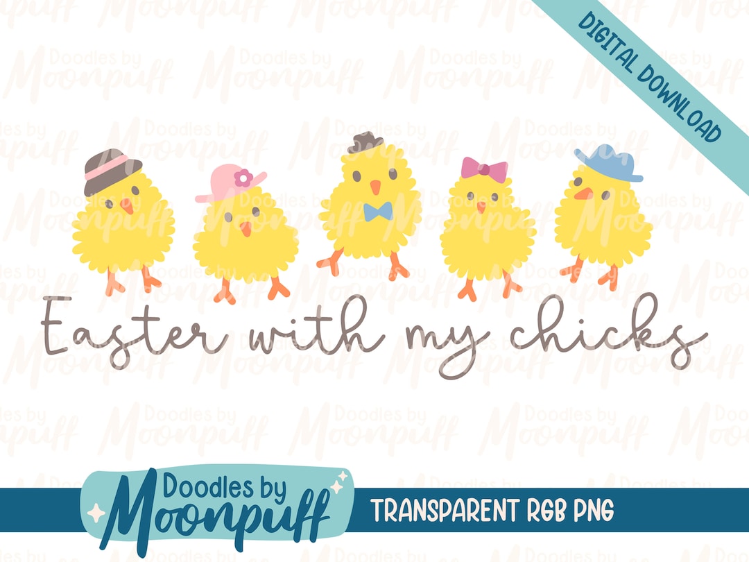 Easter With My Chicks Sublimation Design, Funny Chicken PNG Clipart, Cute Easter Saying Digital ...