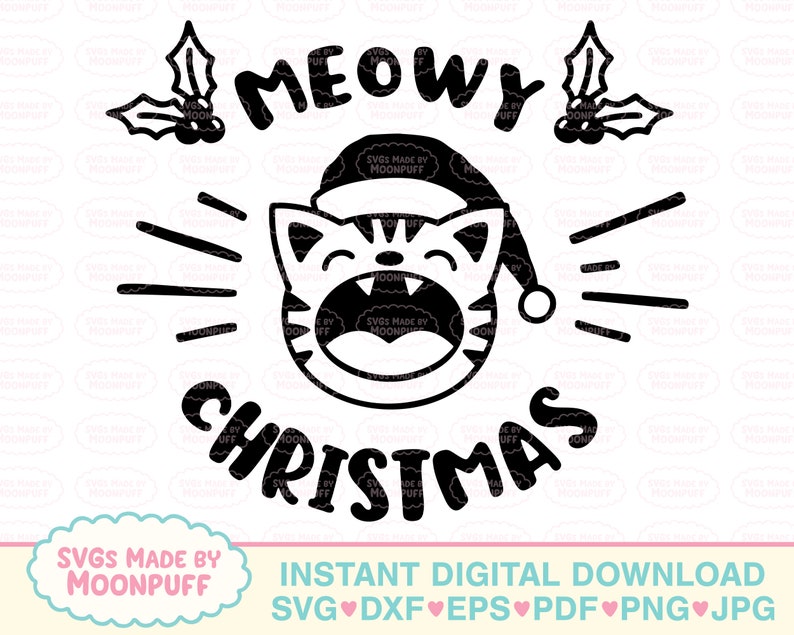 Meowy Christmas SVG Cut File Design, Cute Funny Cat Kitten Kitty ...