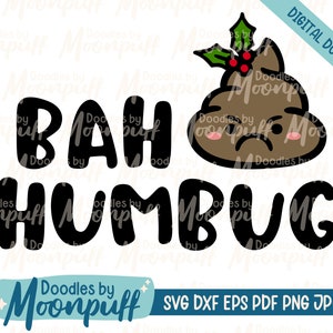 Bah Humbug SVG Cut File Design, Holiday Christmas Quote Saying, Festive ...