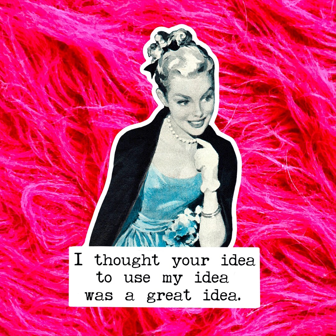 Funny Retro Sticker Vintage Gift for Her I Thought Your Idea - Etsy