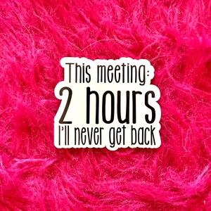 Work Meetings Funny Sayings Sticker Bundle, Coworker Gift for Her, Boss ...