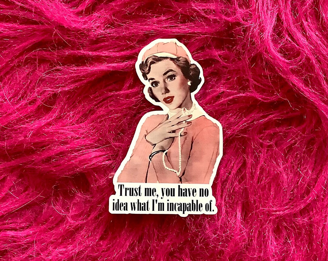 Retro Vintage Woman Funny Sticker, 1950s, No Idea What I'm Incapable Of ...