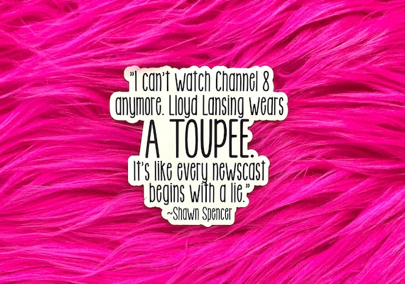 Funniest Psych Quotes Psych TV Show, Shawn Spencer Funny Quote