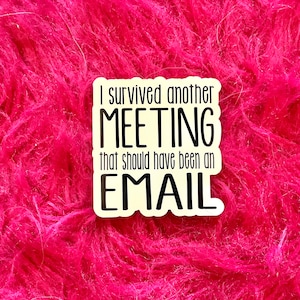 Work Meetings Funny Sayings Sticker Bundle, Coworker Gift for Her, Boss ...