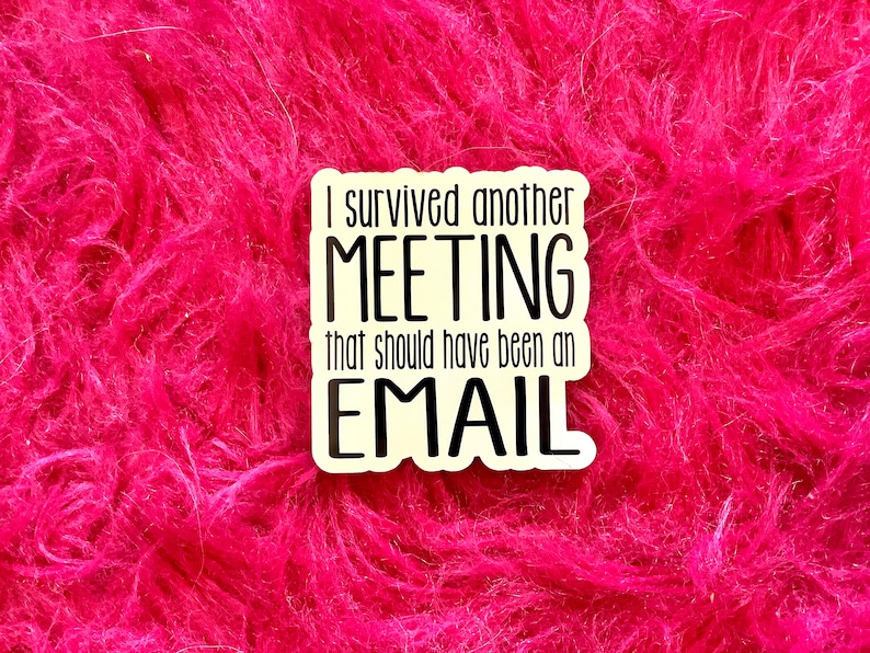 Work Meetings Funny Sayings Sticker Bundle, Coworker Gift for Her, Boss ...
