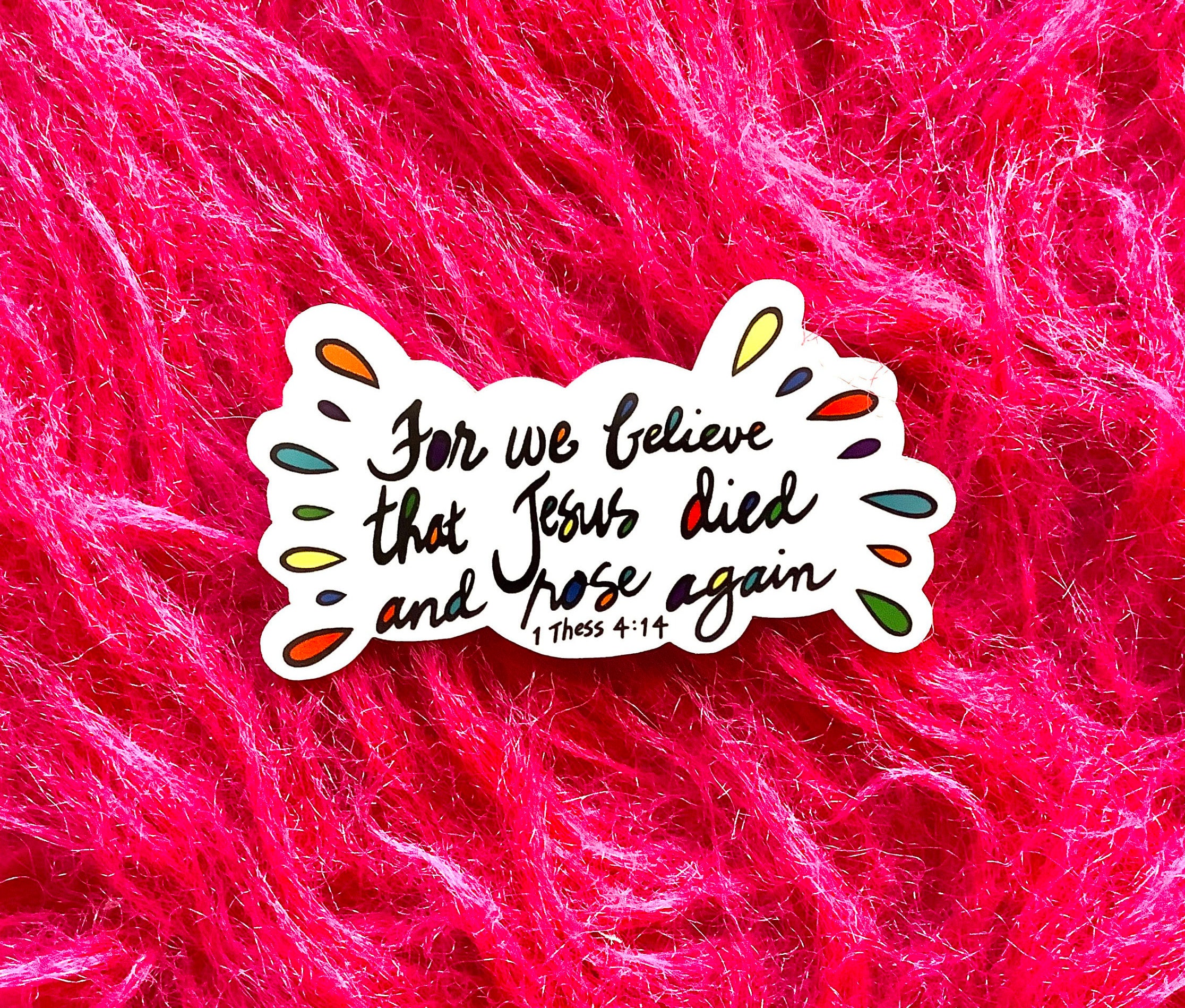 Bible Verse Sticker For we believe Jesus Scripture Verse | Etsy