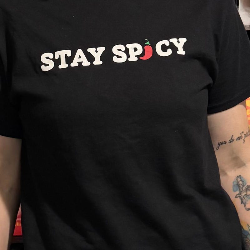 Stay Spicy T Shirt - Etsy