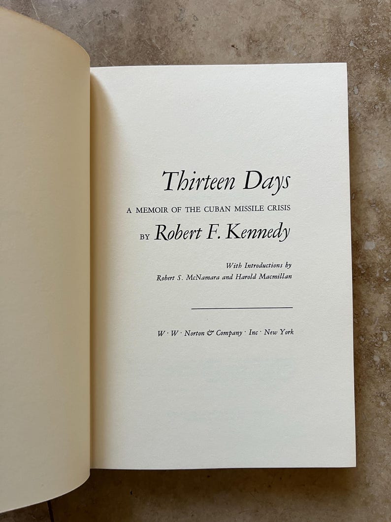 Robert F. Kennedy Thirteen Days Blue Hardcover With Dust Jacket 1969 ...