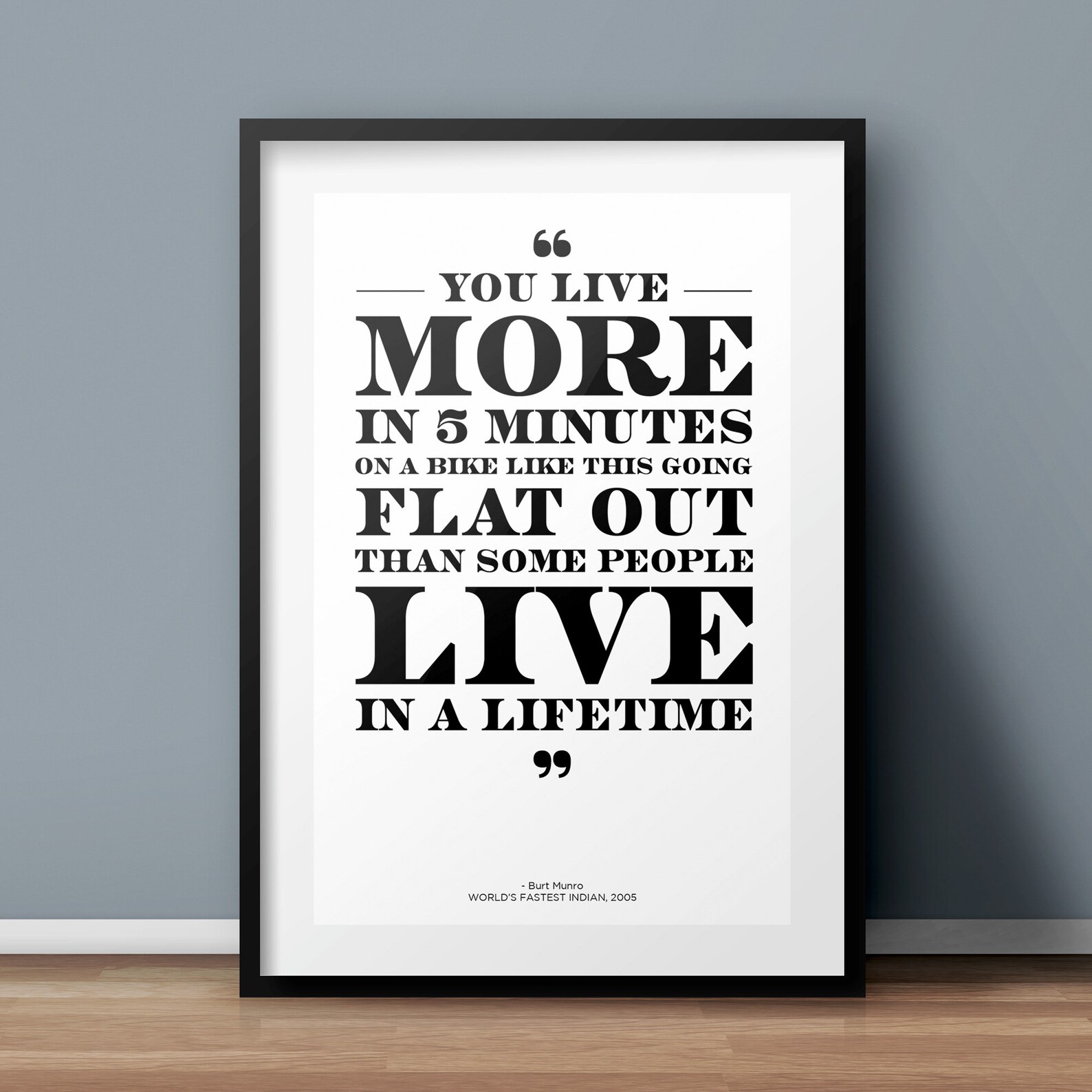 Burt Munro Worlds Fastest Indian Movie Quote Poster Live More In 5