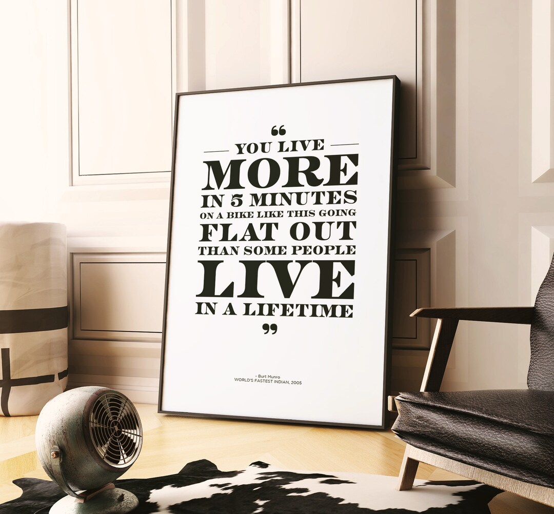 Burt Munro Worlds Fastest Indian Movie Quote Poster Live More In 5