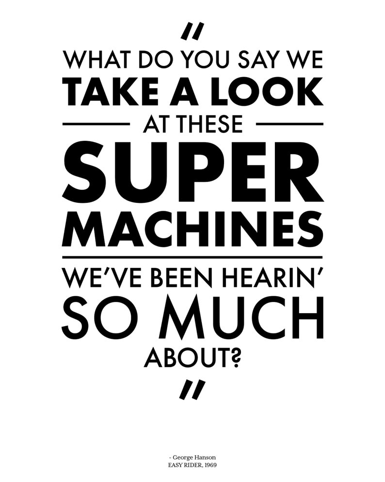 EASY RIDER 1969 Movie Quote Poster 'super Machines' Typography Classic ...