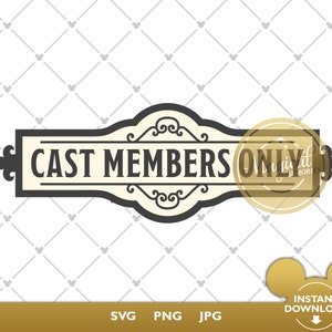 Cast Members Only SVG - Etsy