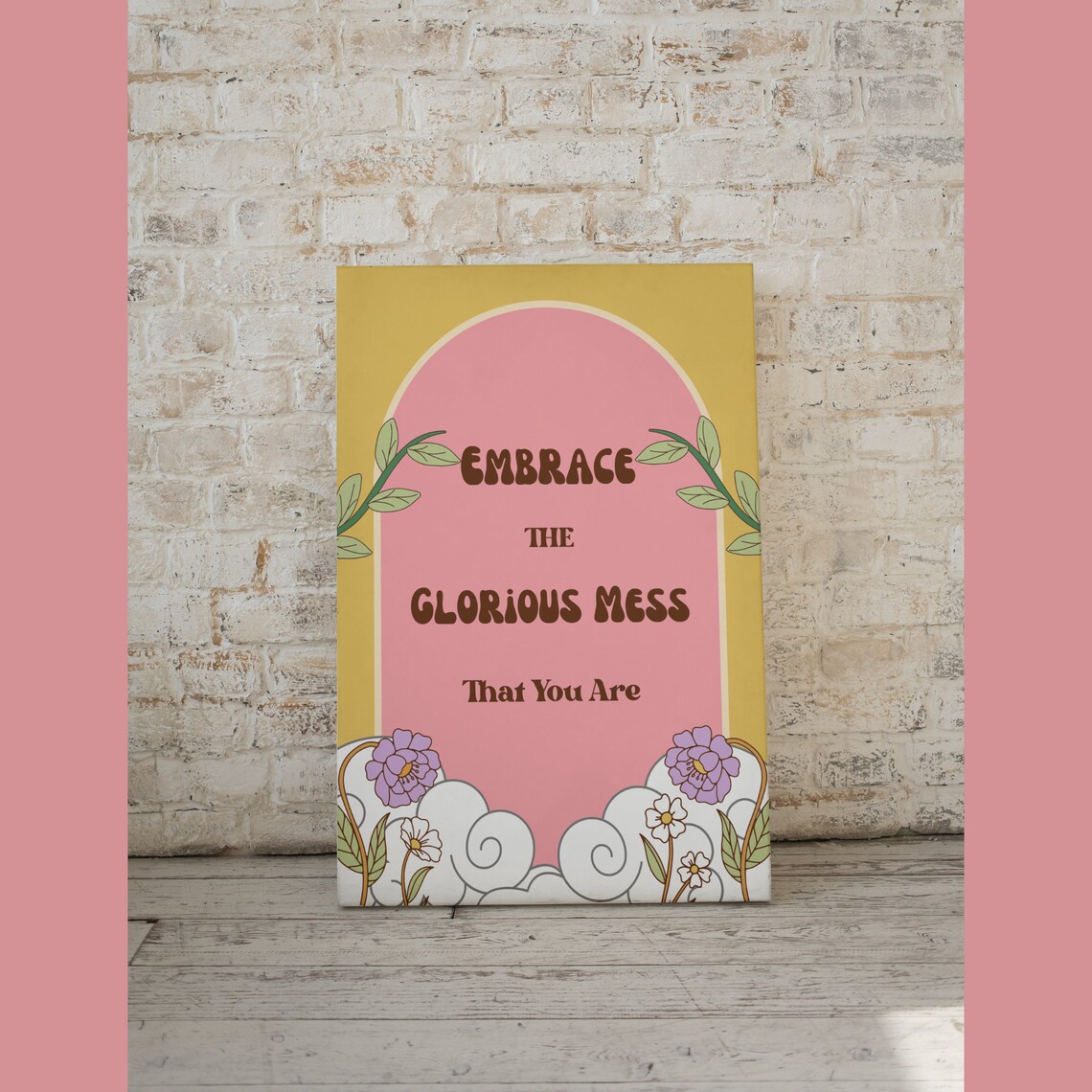 Embrace the Glorious Mess clouds Poster - Etsy