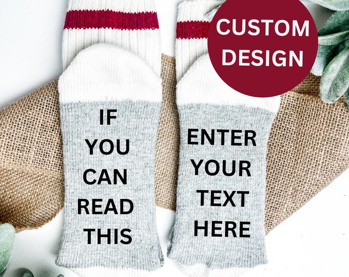 Custom Socks, If You Can Read This Custom Socks, Funny Socks, Funny ...