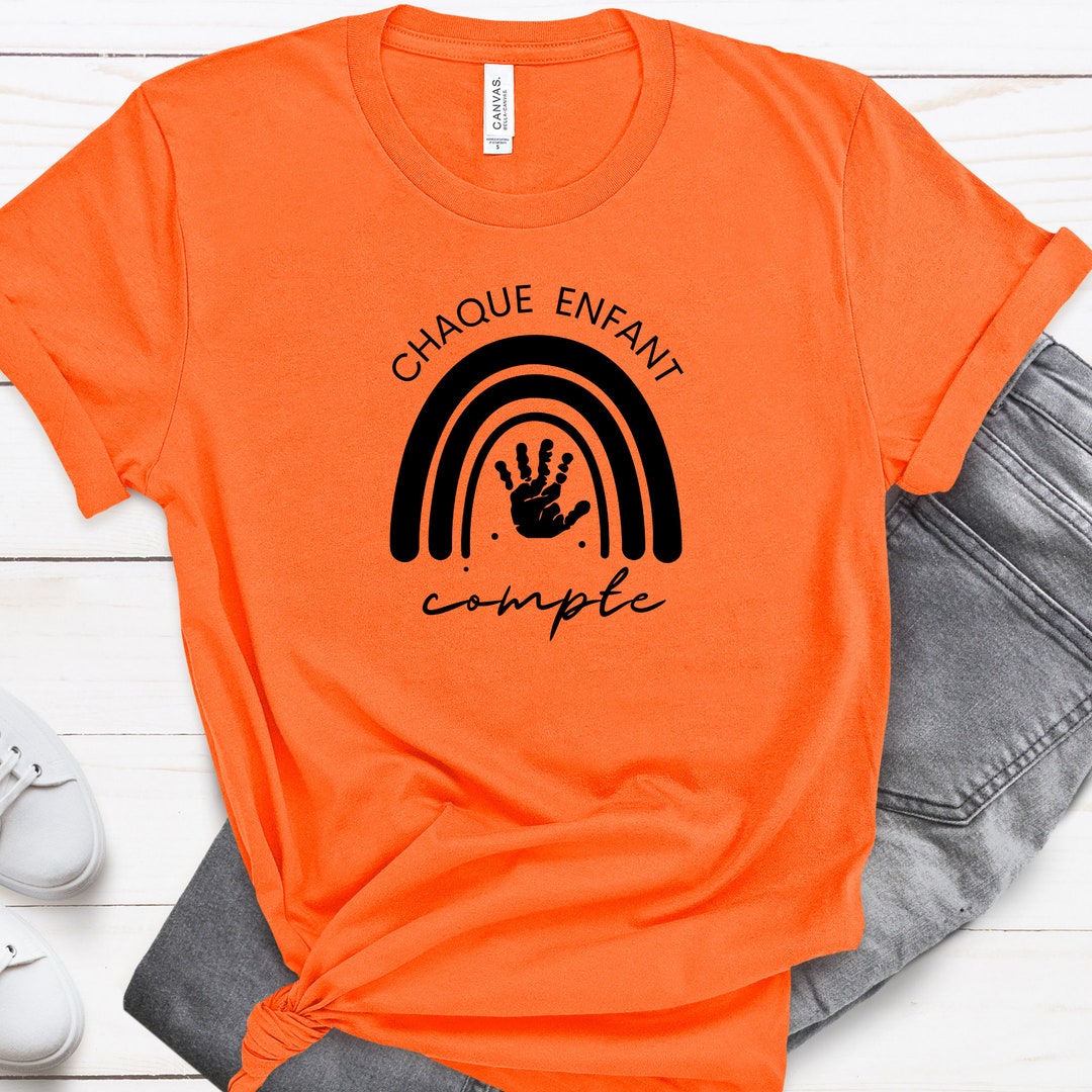 Every Child Matters French Shirt Shirt Day 2023 National Day - Etsy