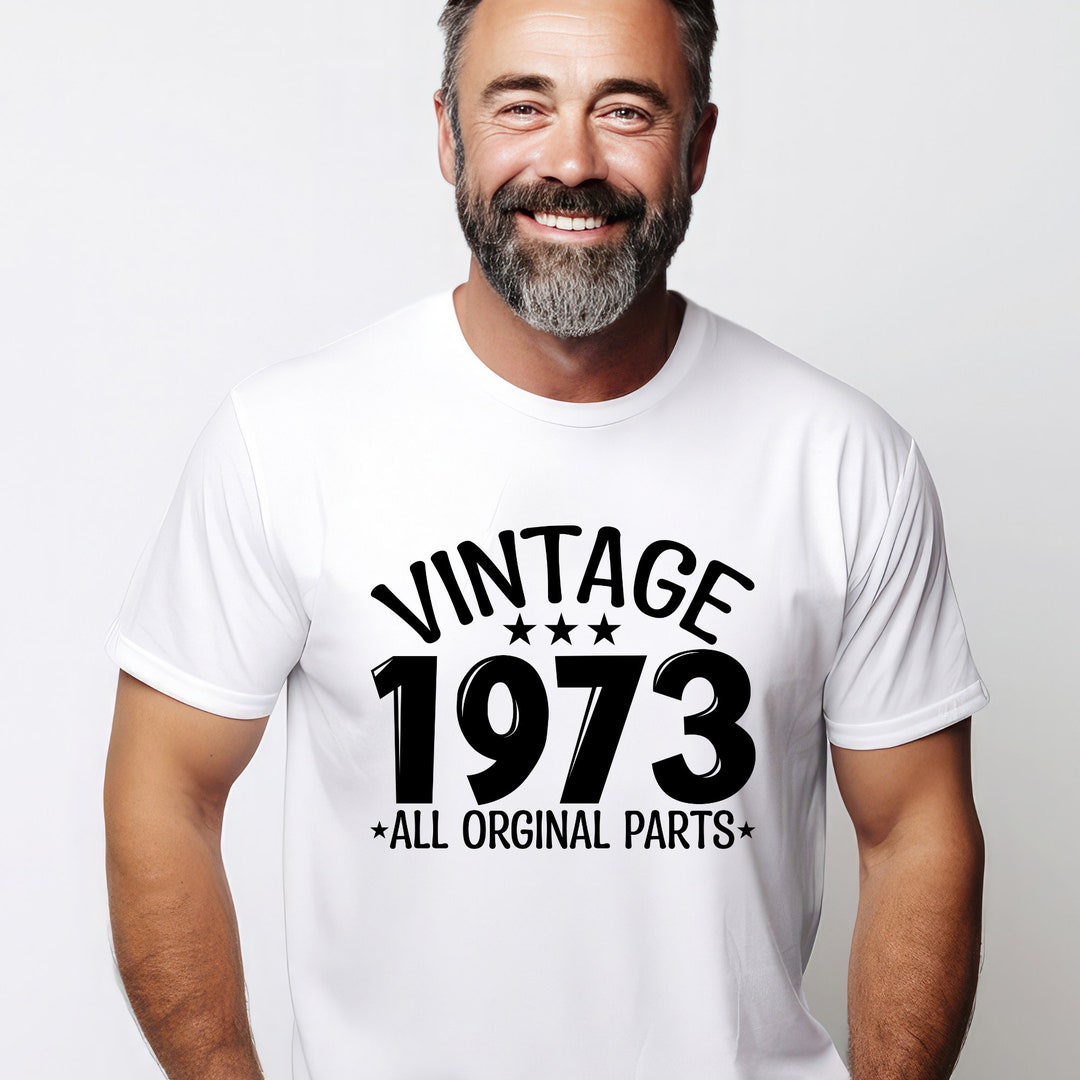 Vintage 1973 Shirt-all Original Parts-funny 50th Birthday - Etsy