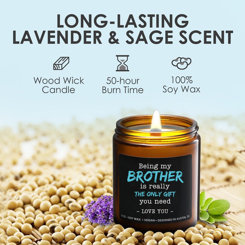 Being My Brother is the Only Gift You Need Candle, Funny Brother Gifts ...